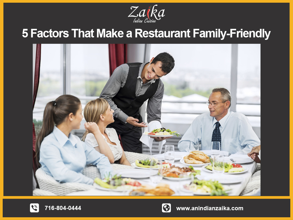 5 Factors That Make A Restaurant Family-friendly - An Indian Zaika
